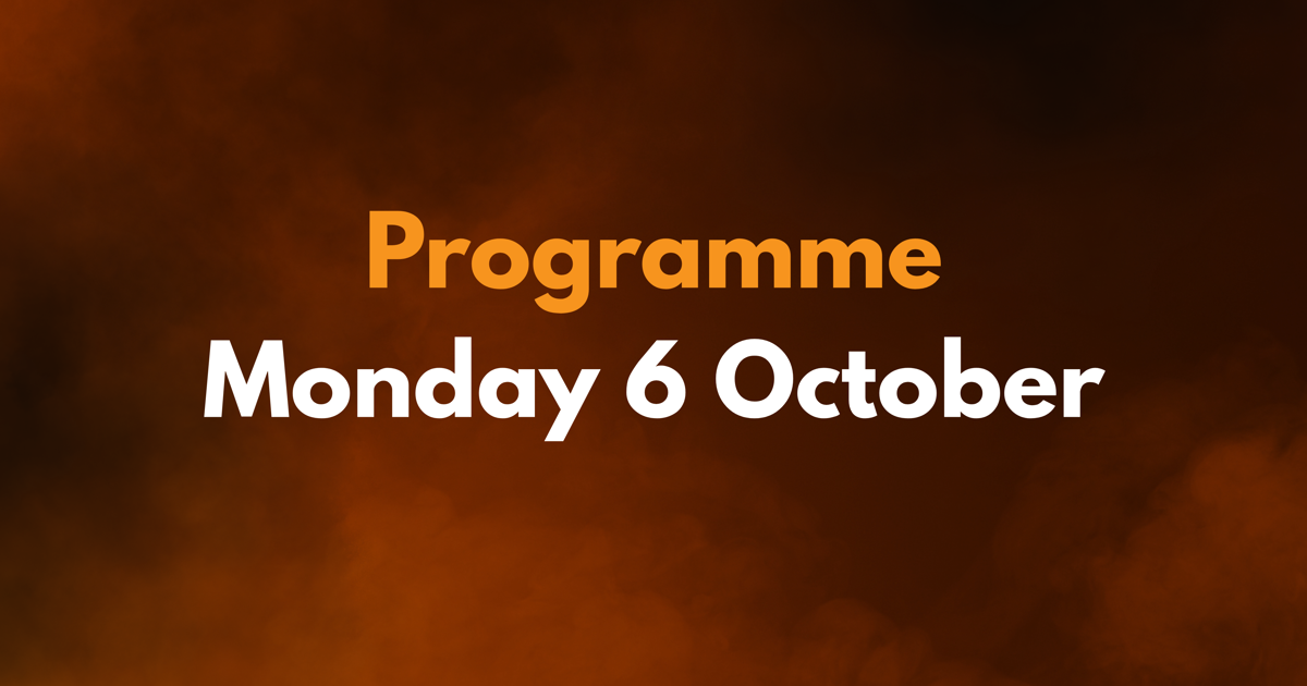 Programme Monday 6 October